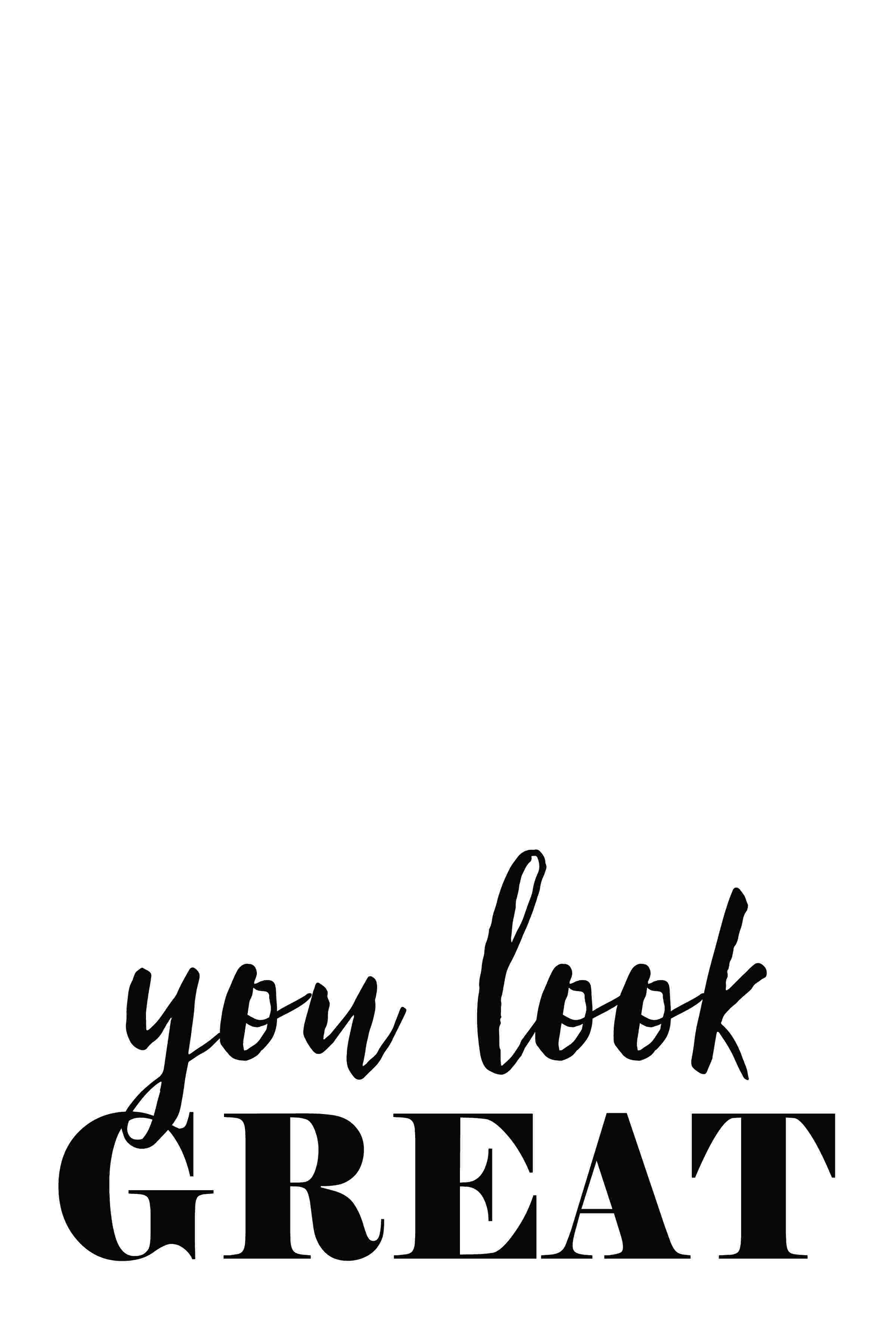 Trinx You Look Great Black - Wrapped Canvas Textual Art | Wayfair