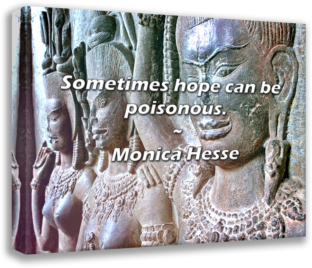 Fleur De Lis Living Artsy Quote "Sometimes hope can be poisonous." By ...