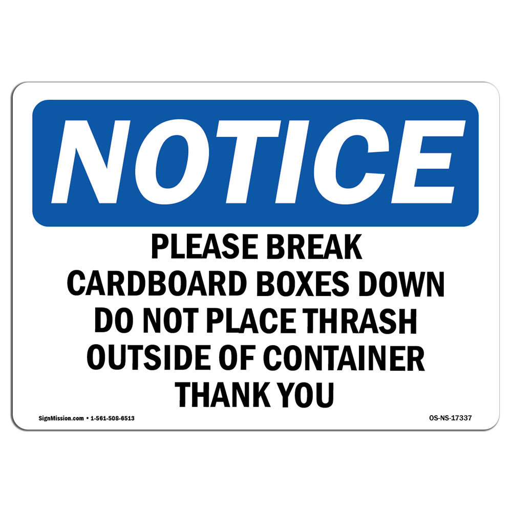 SignMission Please Break Cardboard Boxes down Do Not Sign | Wayfair