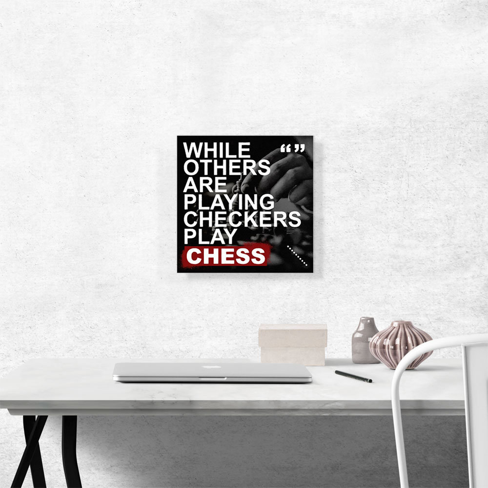 ARTCANVAS While Others Are Playing Checkers Play Chess - Wrapped Canvas ...