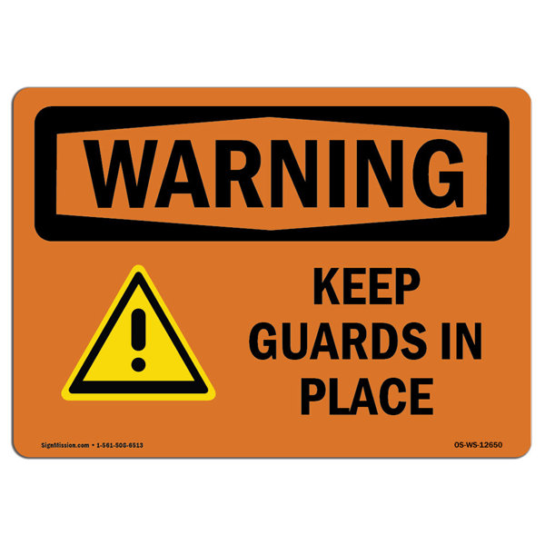 SignMission Keep Guards in Place Sign | Wayfair