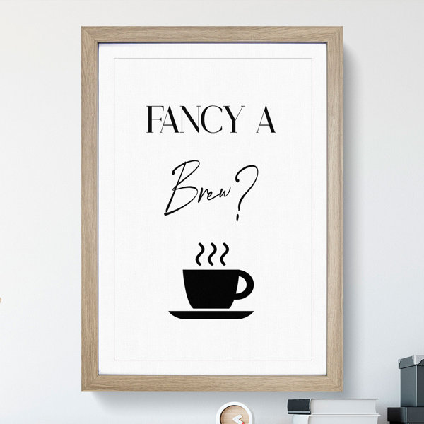 East Urban Home Fancy a Brew - Picture Frame Graphic Art | Wayfair.co.uk