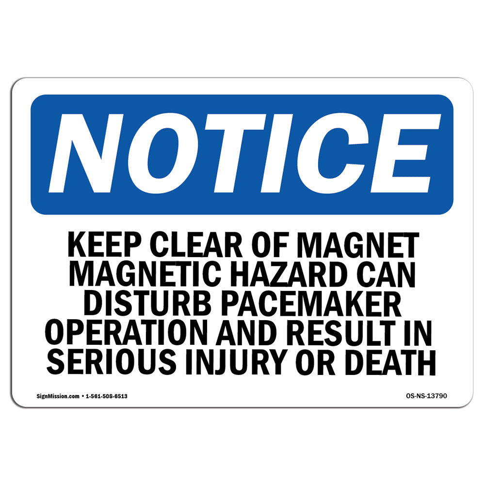 SignMission Keep Clear of Magnet Magnetic Hazard Can Sign | Wayfair