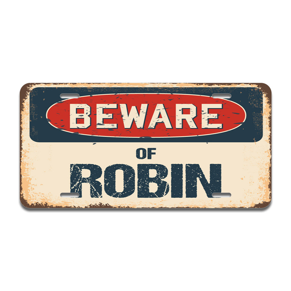 SignMission Beware of Robin Aluminum Plate Frame | Wayfair