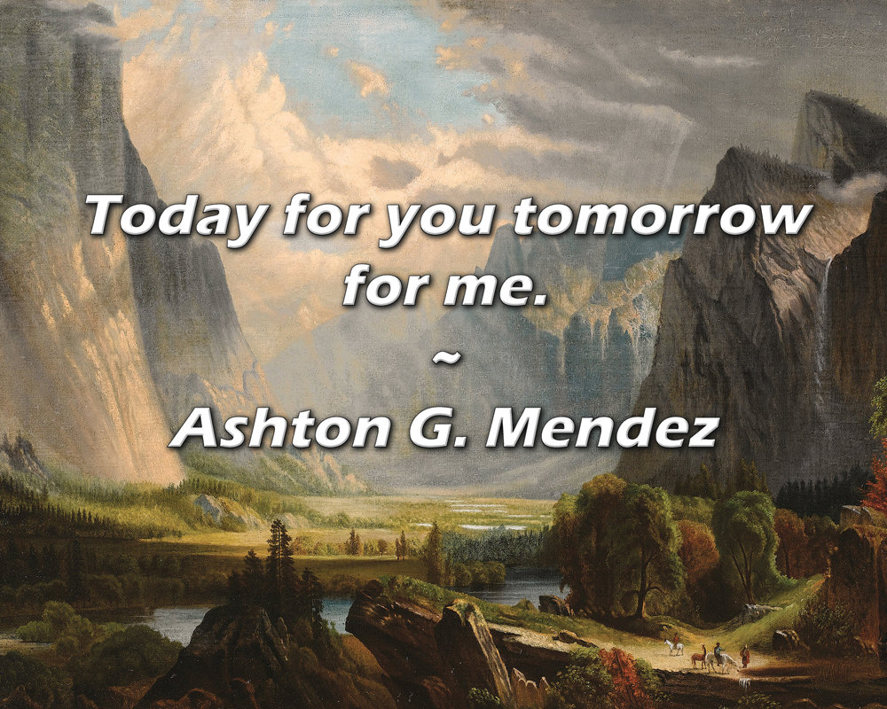 Astoria Grand Artsy Quote "Today for you tomorrow for me." By Ashton G ...