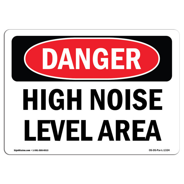 SignMission High Noise Level Area Sign | Wayfair