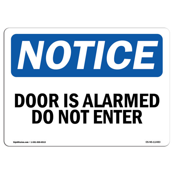 SignMission Door Is Alarmed Do Not Enter Sign | Wayfair