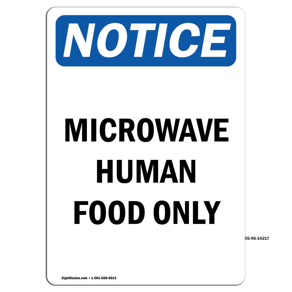 SignMission Microwave Human Food Only Sign | Wayfair