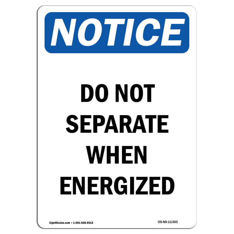 SignMission Do Not Separate When Energized Sign | Wayfair
