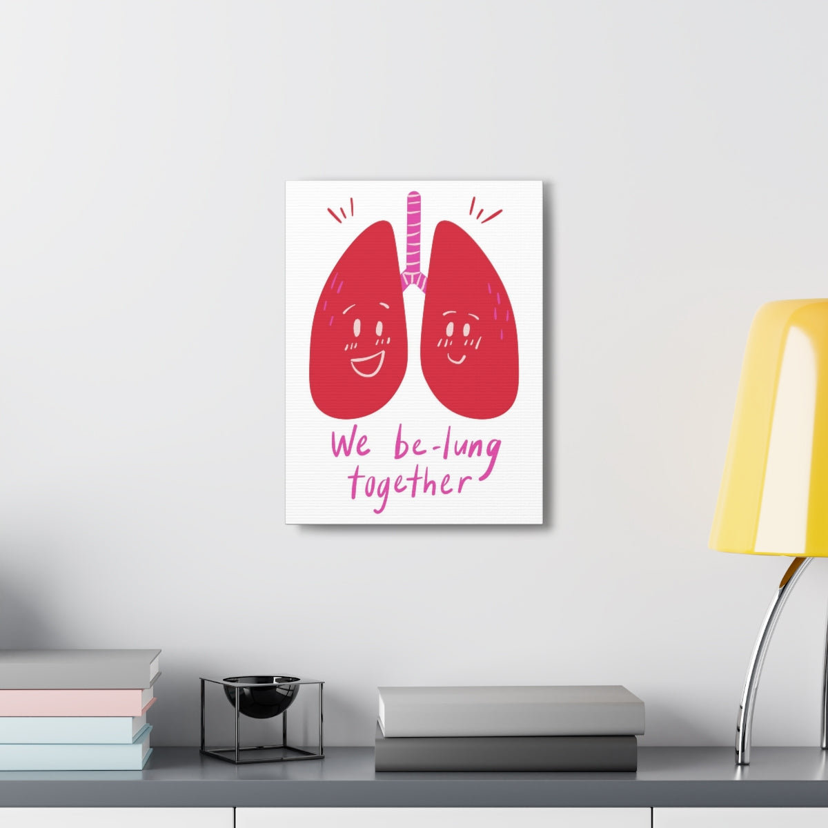 Trinx Inspirational We Be-Lung Together Motivation - Wrapped Canvas ...