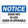 SignMission Notice - Door Not in Use Door Inoperable Sign | Wayfair