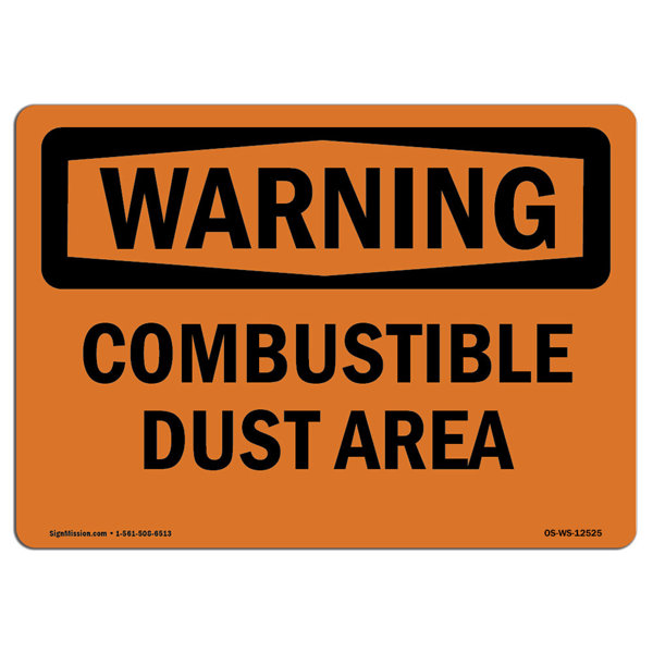 SignMission Osha Warning Combustible Dust Area Sign | Wayfair
