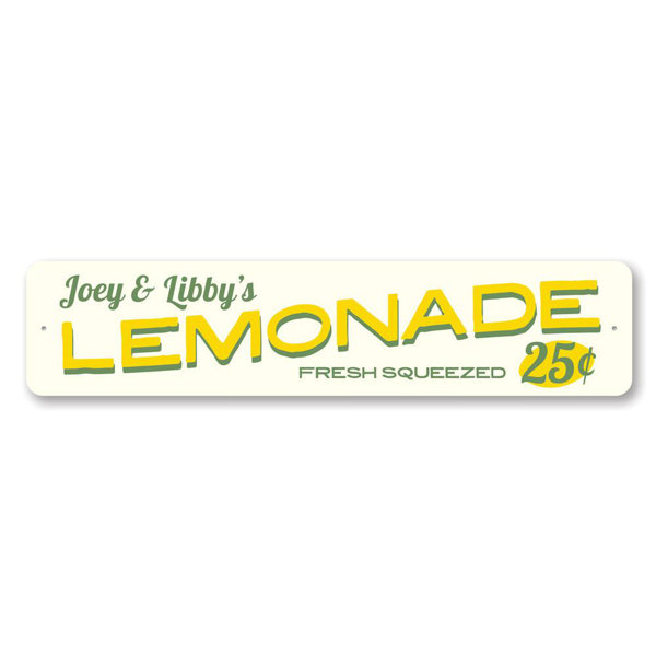 Lizton Sign Shop, Inc Lemonade 25 Cents Aluminum Sign | Wayfair