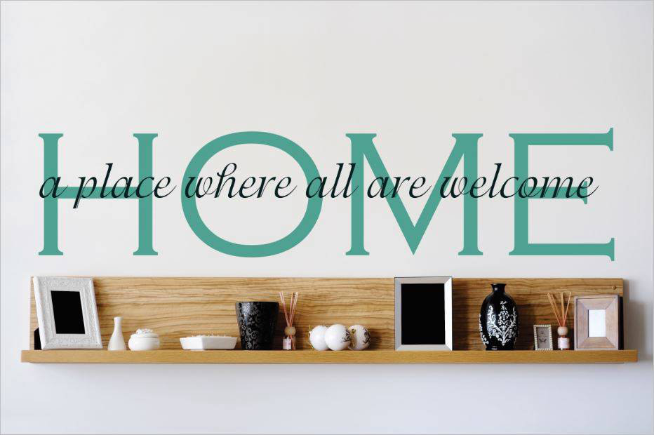 Design With Vinyl Home a Place Where All Are Welcome Wall Decal | Wayfair