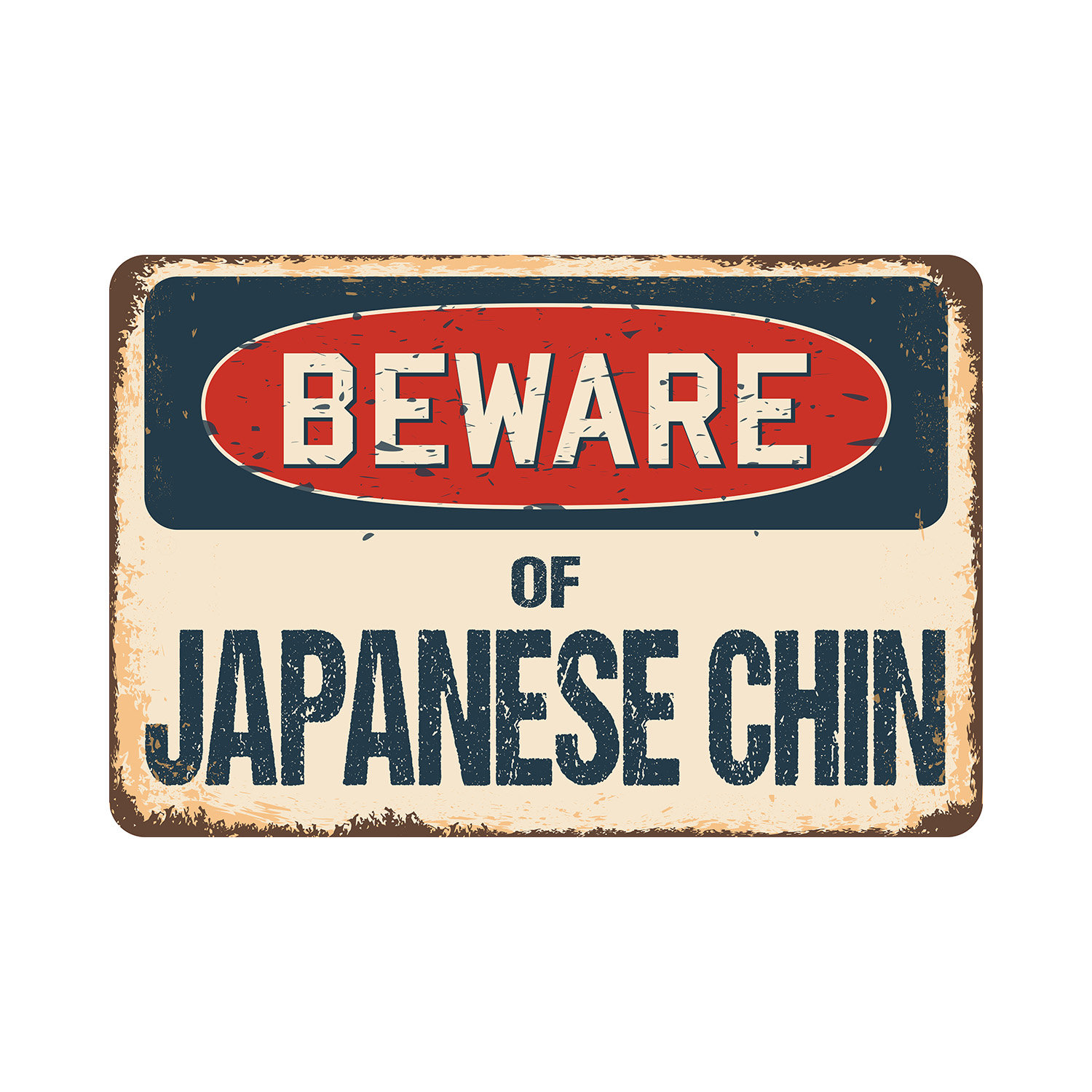 SignMission Beware of Japanese Chin Sign | Wayfair