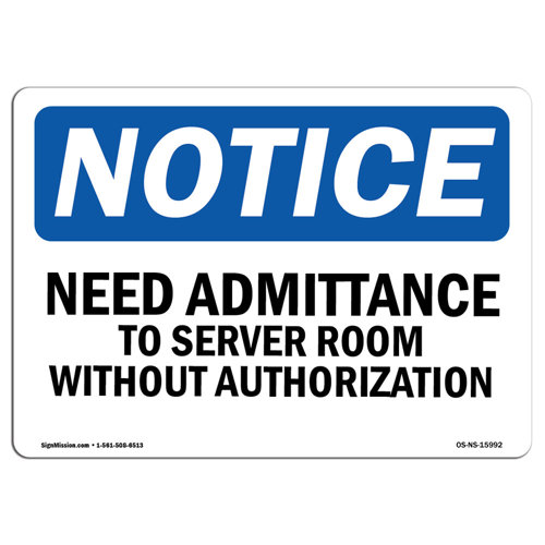 SignMission Osha Notice No Admittance to Server Room Sign | Wayfair