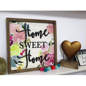 Gracie Oaks Home Sweet Home Sign Plaque Wall Décor & Reviews | Wayfair