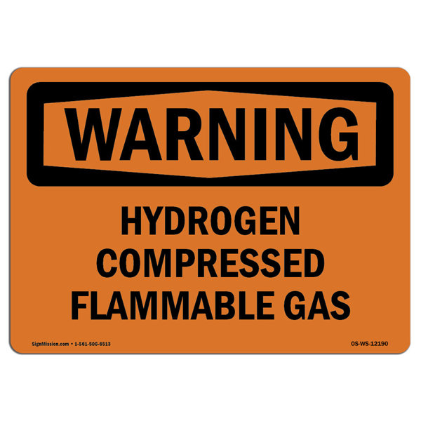 SignMission Hydrogen Compressed Flammable Gas Sign | Wayfair