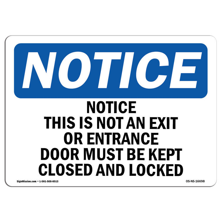 SignMission Osha Notice This Is Not an Exit or Entrance Door Sign | Wayfair