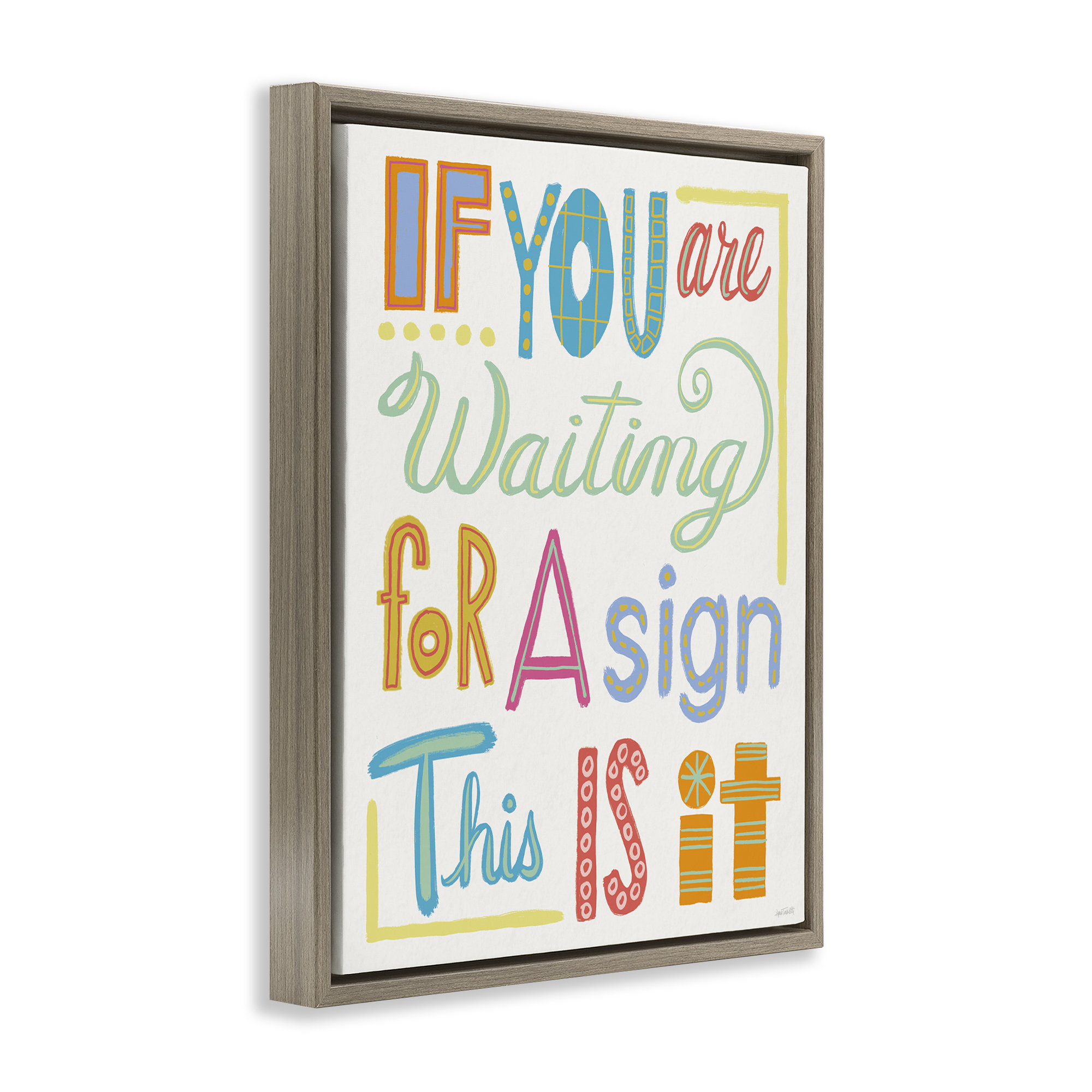 Trinx This Is Your Sign Framed Floater Canvas Wall Art by Anne ...