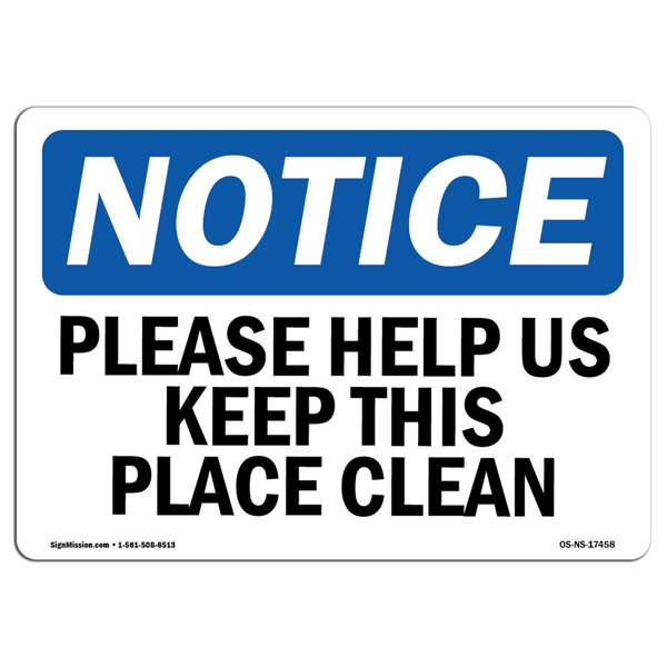 SignMission Please Help Us Keep this Place Clean Sign | Wayfair