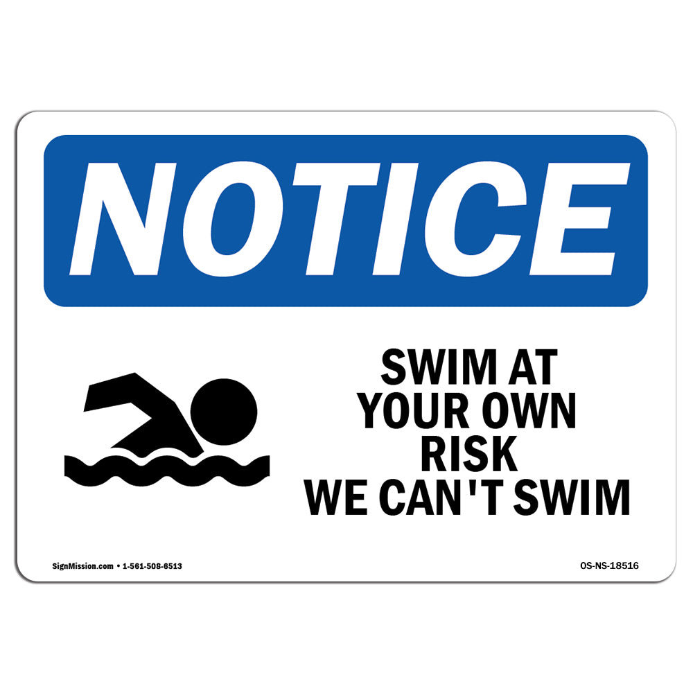 SignMission Swim at Your Own Risk We Can''t Swim Sign | Wayfair