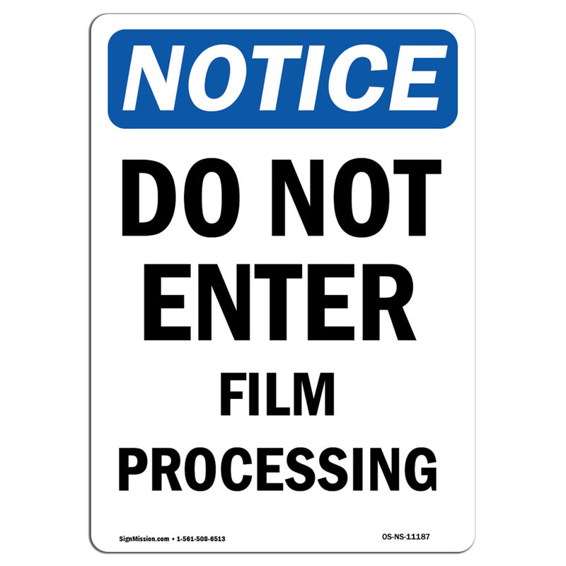 SignMission Osha Notice - Do Not Enter Film Processing Sign | Wayfair