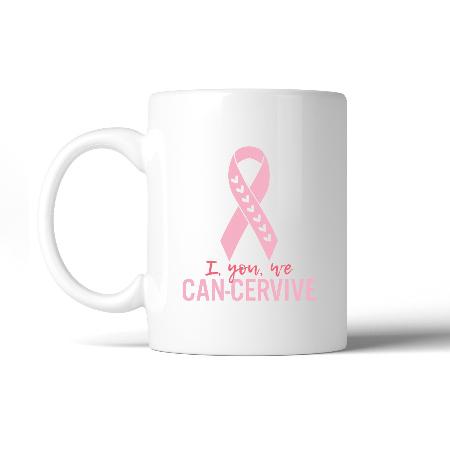 Ebern Designs Aldrik I You We Can Cervive Breast Cancer Coffee Mug ...