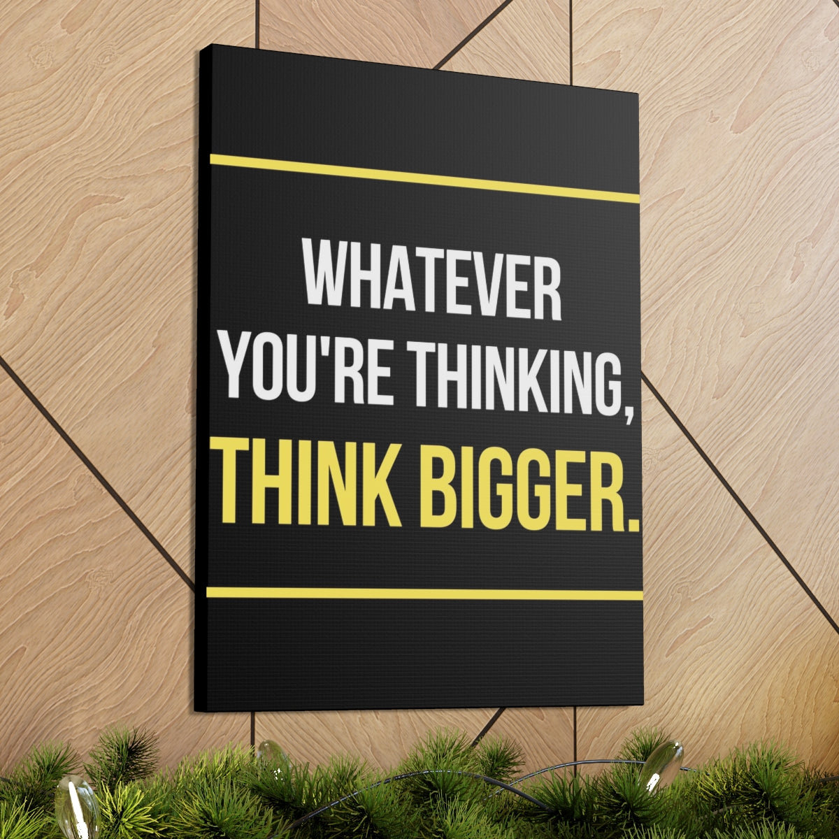 Trinx Inspirational Wall Art Think Bigger Motivation Wall Decor | Wayfair