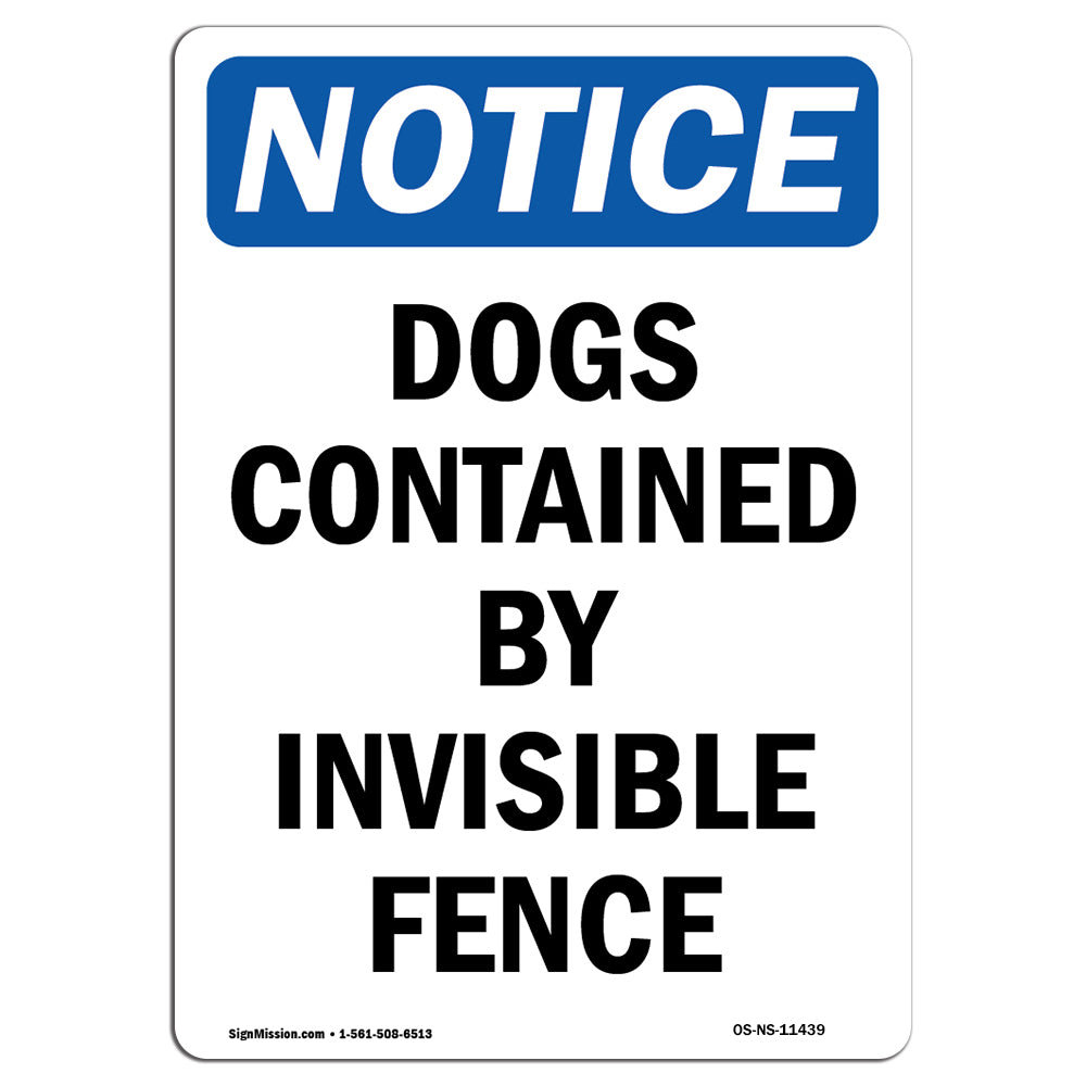 SignMission Dogs Contained by Invisible Fence Sign | Wayfair