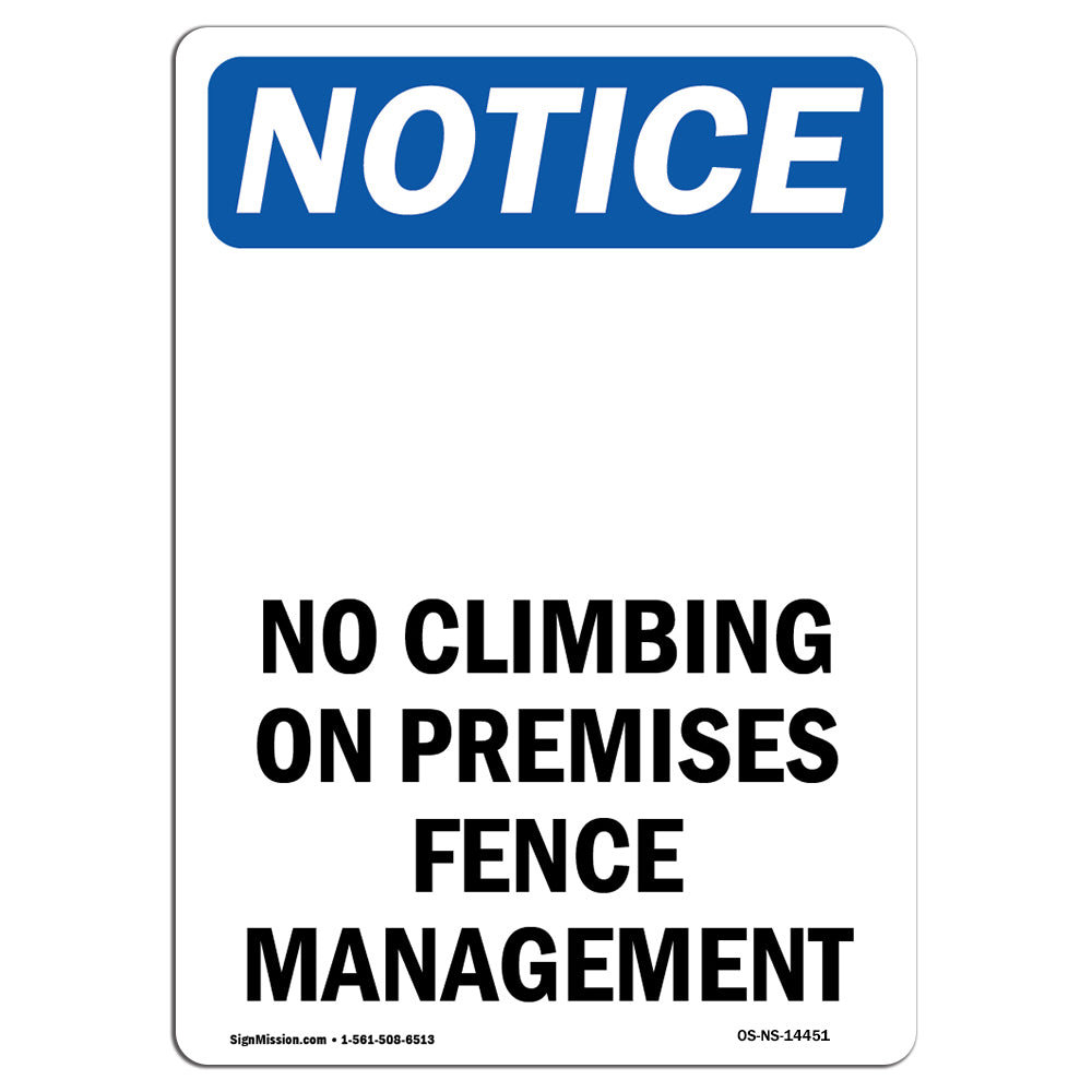 SignMission No Climbing on Premises Fence Management Sign | Wayfair