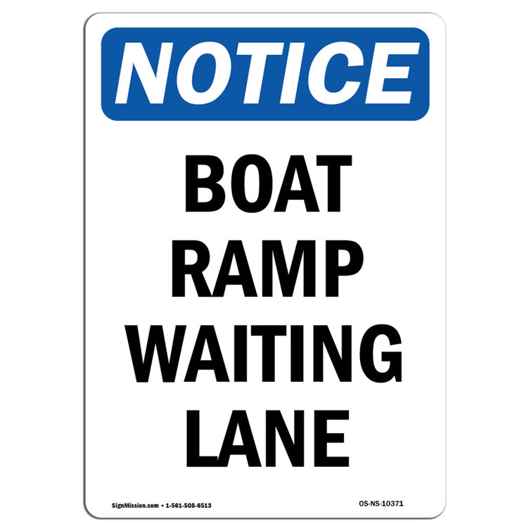 SignMission Osha Notice - Boat Ramp Waiting Lane Sign | Wayfair