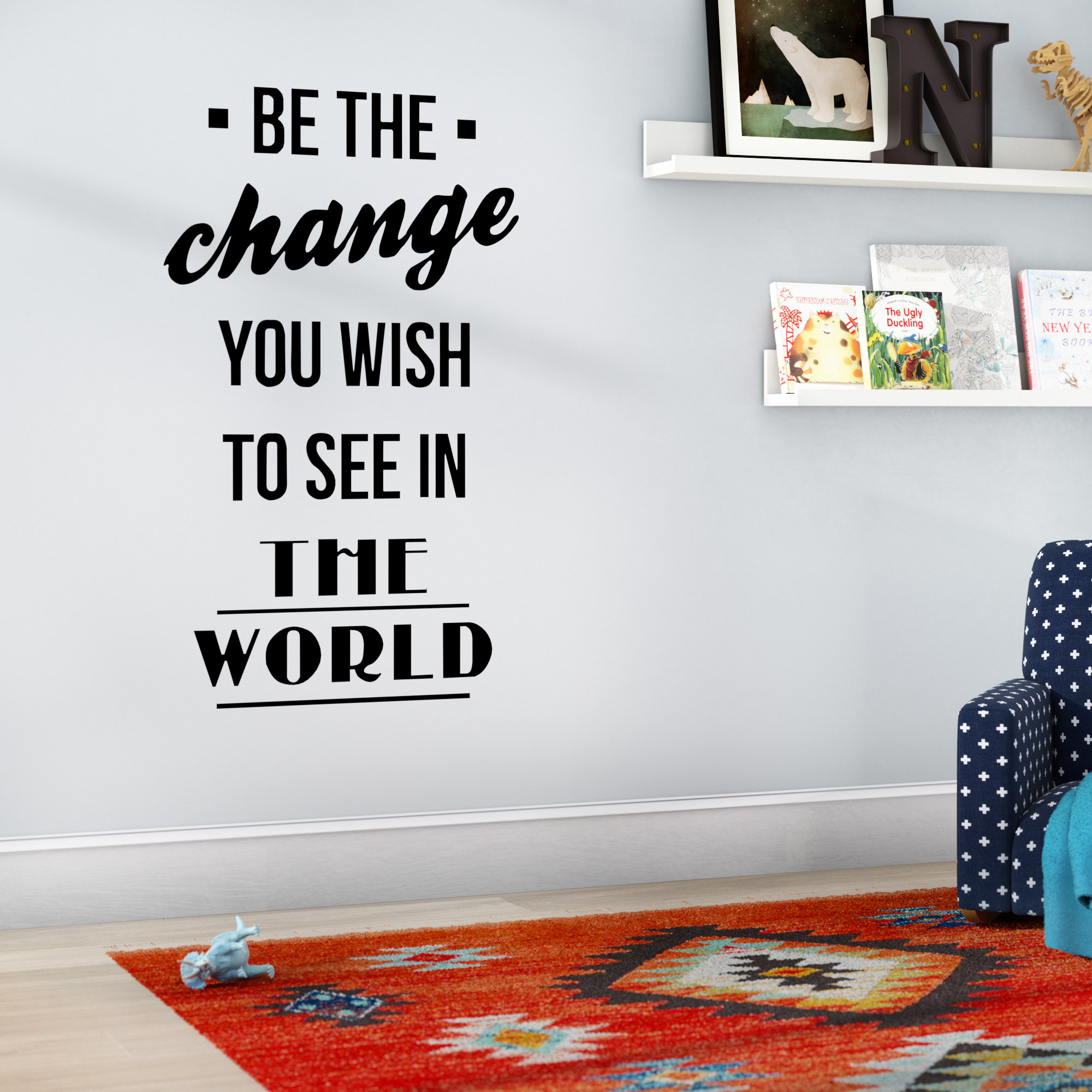 Wrought Studio™ Bartelt Be The Change Wall Decal | Wayfair