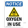 SignMission Oxygen in Use Sign with Symbol | Wayfair