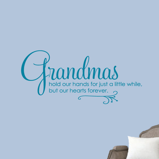 Sweetums Wall Decals Grandmas Hold Our Hands Wall Decal - Wayfair Canada