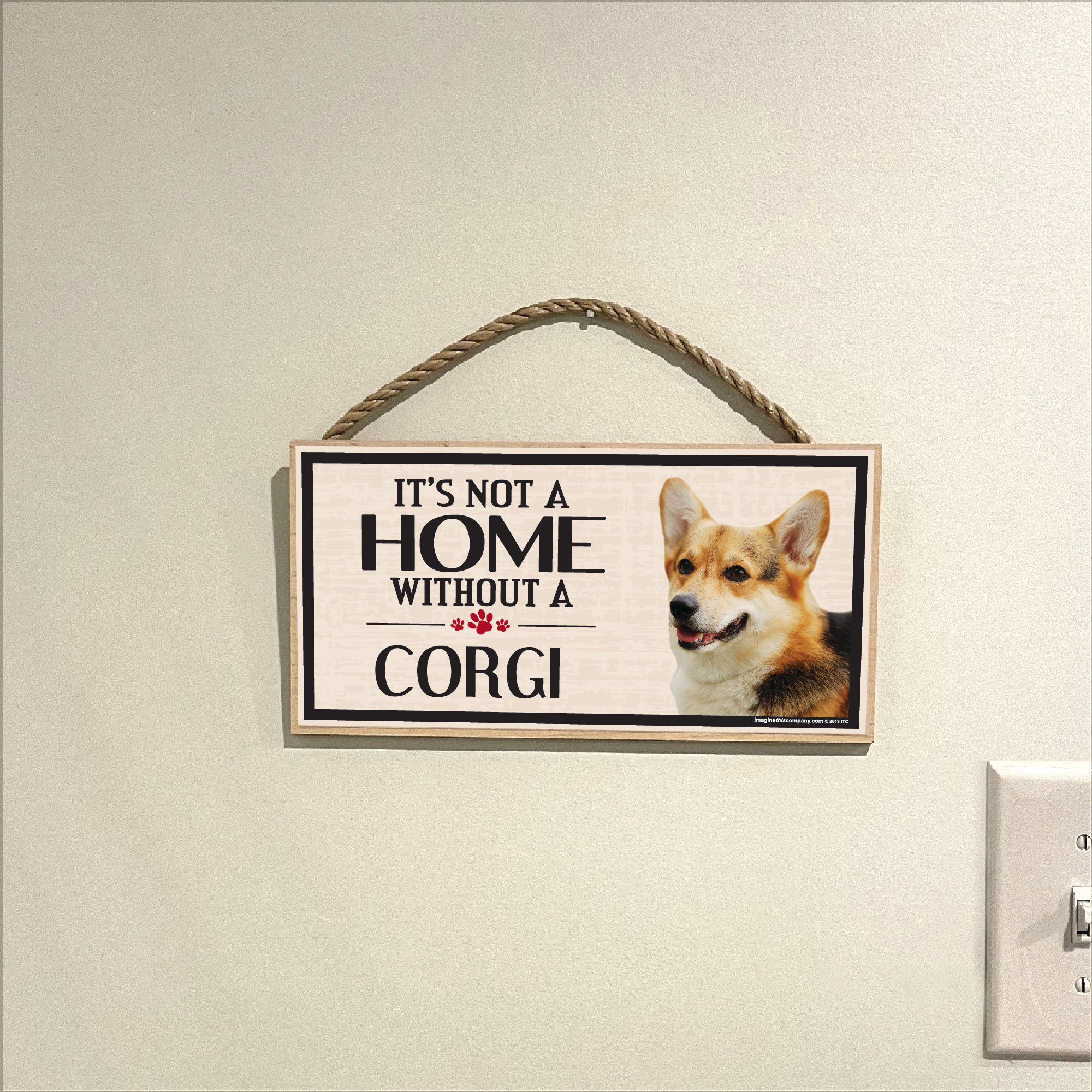 Imagine This Company It's Not a Home without Our Corgi Wood Breed Sign ...