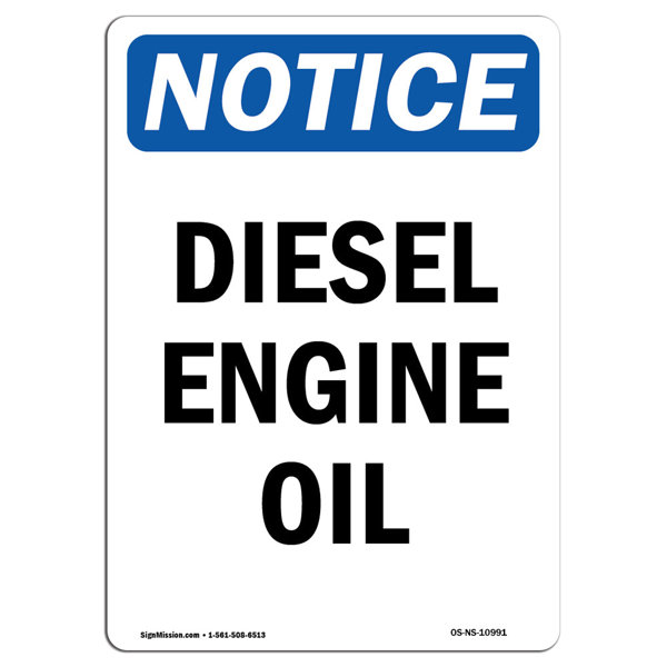 SignMission OSHA Notice - Diesel Engine Oil Sign | Heavy Duty Sign Or ...