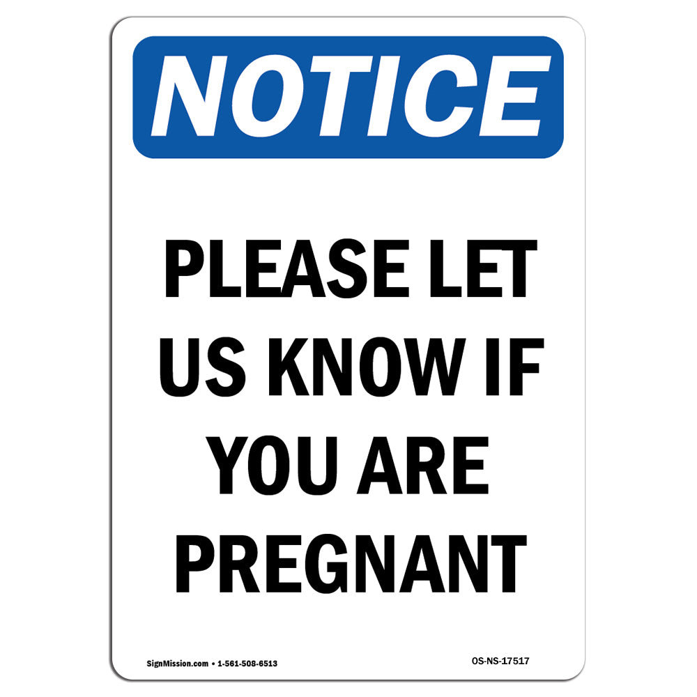 SignMission Please Let Us Know If You Are Pregnant Sign | Wayfair