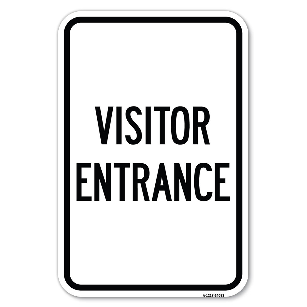 SignMission Entrance Sign Visitor Entrance/24093 | Wayfair