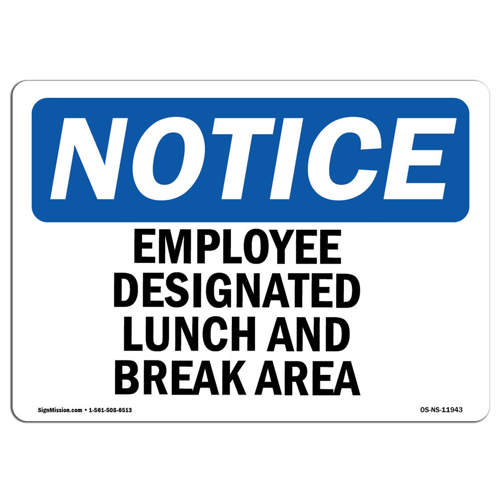 SignMission Employee Designated Lunch and Break Area Sign | Wayfair