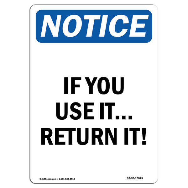 SignMission If You Use It Return It Sign | Wayfair