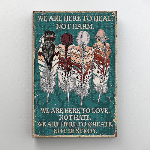 Trinx " Native American We Are Here To Heal " | Wayfair