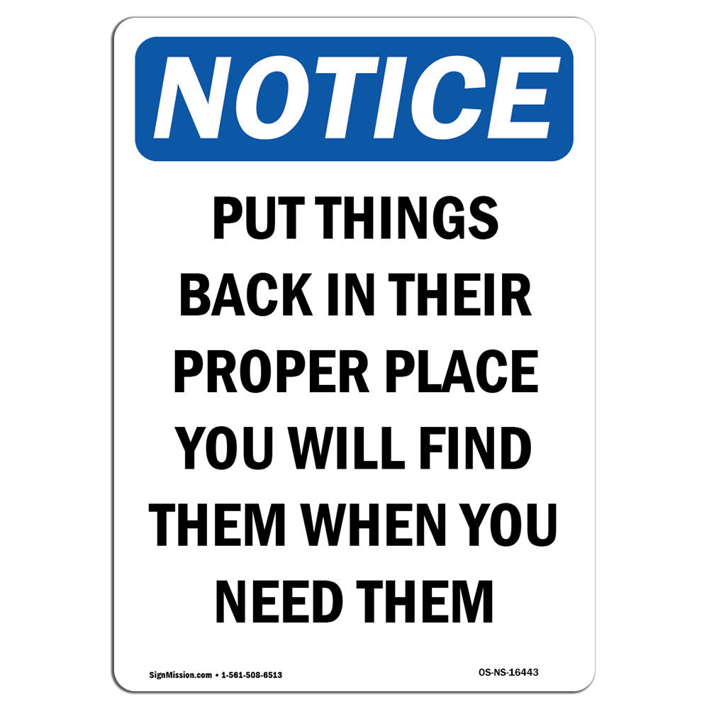 SignMission Put Things Back in Their Proper Place Sign | Wayfair