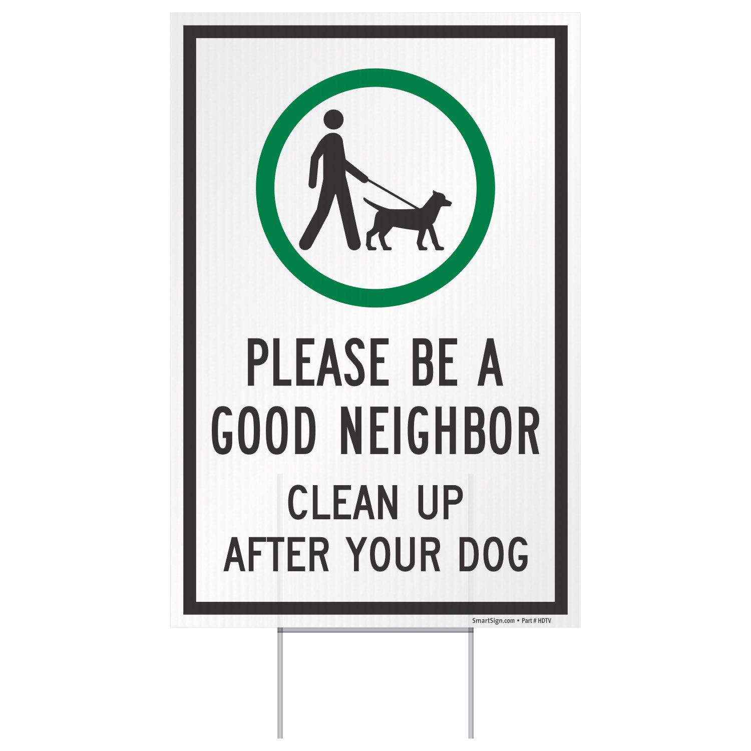 SmartSign Please Be A Good Neighbour Sign - Wayfair Canada