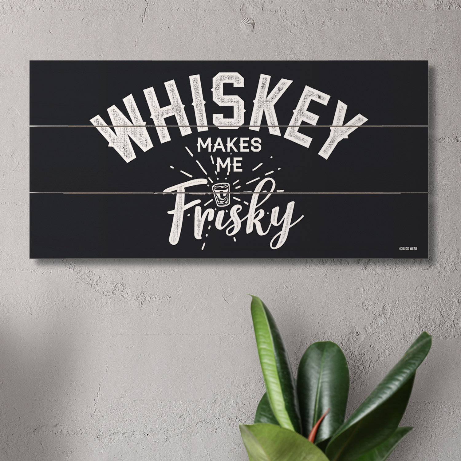 Trinx Whisky Makes Frisky Humorous Hanging Wall Sign | Wayfair