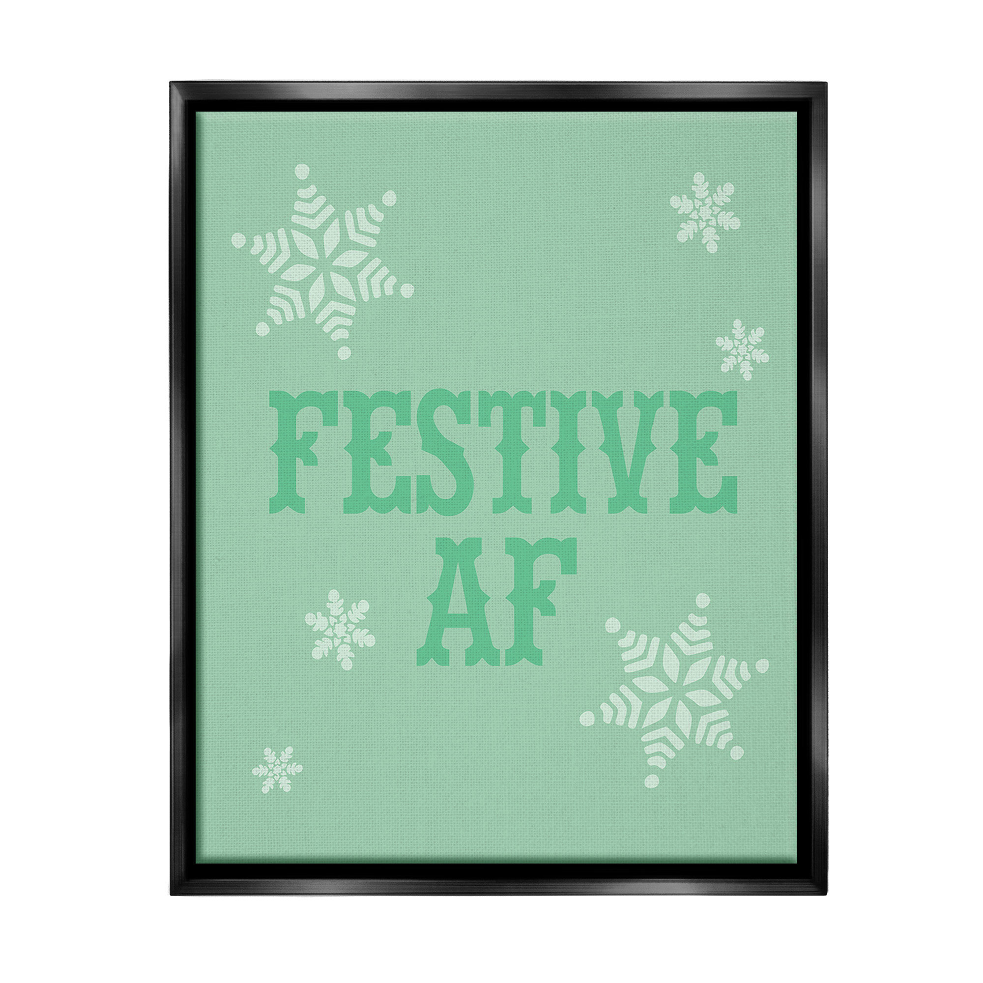 Latitude Run® " Funny Festive AF Phrase Floater Frame " by Lil' Rue on ...