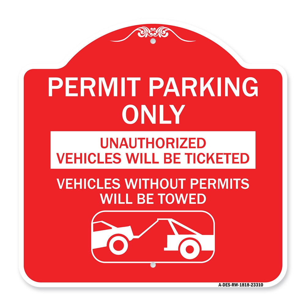 Signmission Designer Sign - Permit Parking Only, Unauthorized Vehicles ...