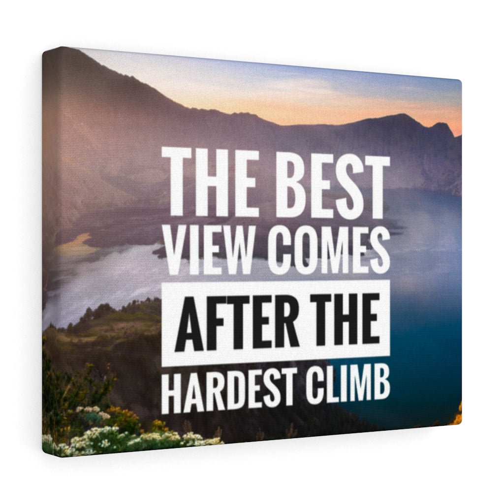 Express Your Love Gifts Inspirational Quote Canvas The Best View Comes ...