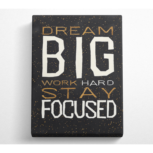 Happy Larry Dream Big Work Hard Canvas Watercolour | Wayfair.co.uk