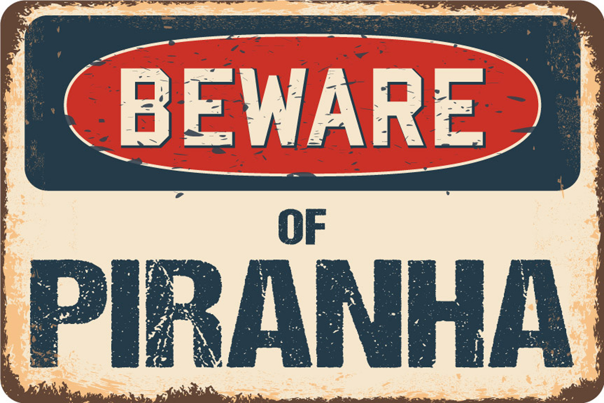 SignMission Beware of Piranha Sign | Wayfair